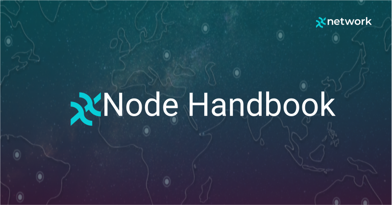 Introduction | xx Network Node Handbook